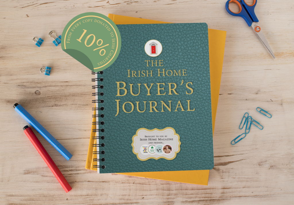 The Irish Home Buyer’s Journal - NOW IN STOCK! - Irish Home Magazine